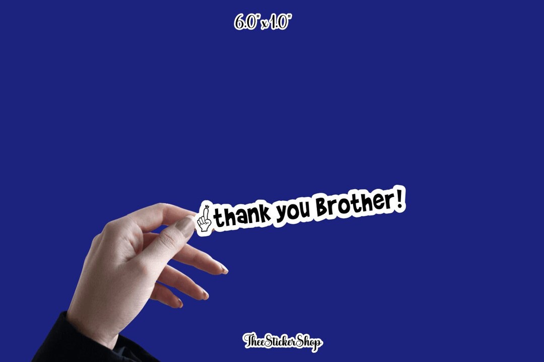 Thank You Brother Sticker Inspired by Sketch Tiktok Viral Special Teams ...