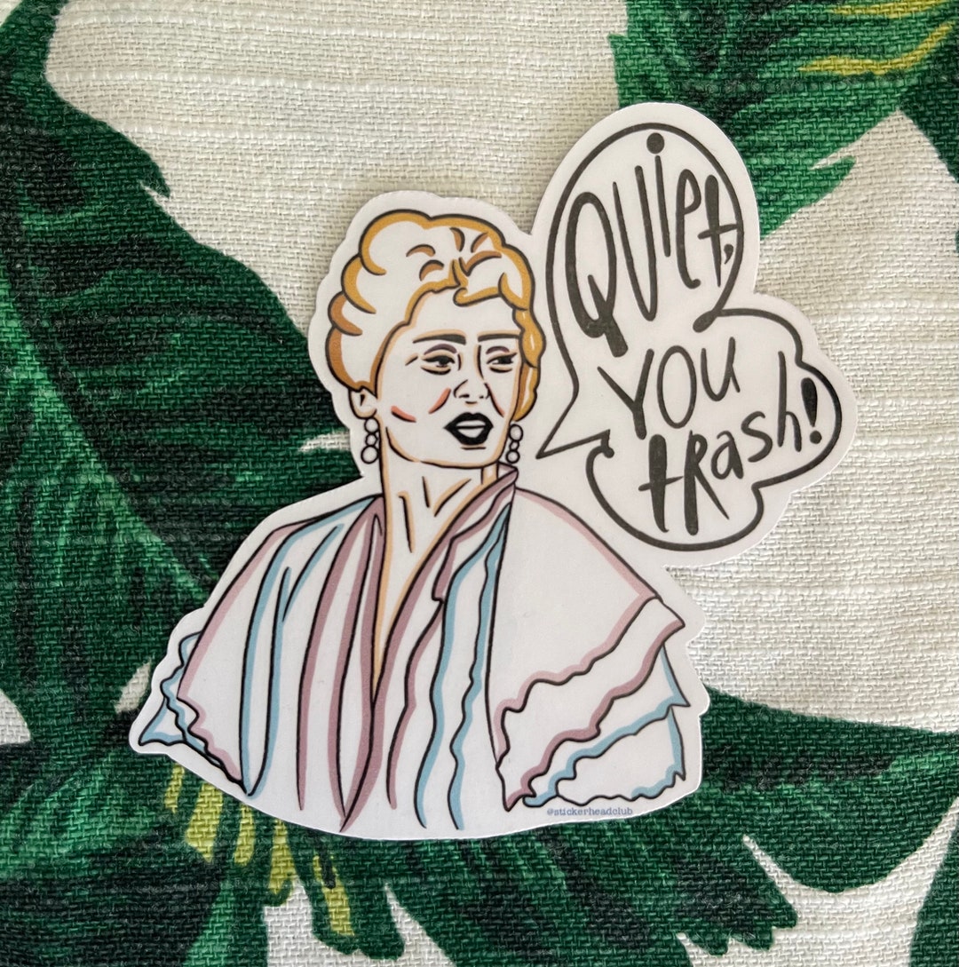 Blanche Vibes Only – Flirty Sass Sticker | Extra Confident, Southern ...