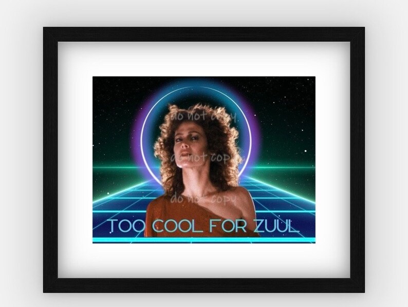 Ghostbusters - Too Cool for Zuul! (the Gatekeeper) Sigourney Weaver ...