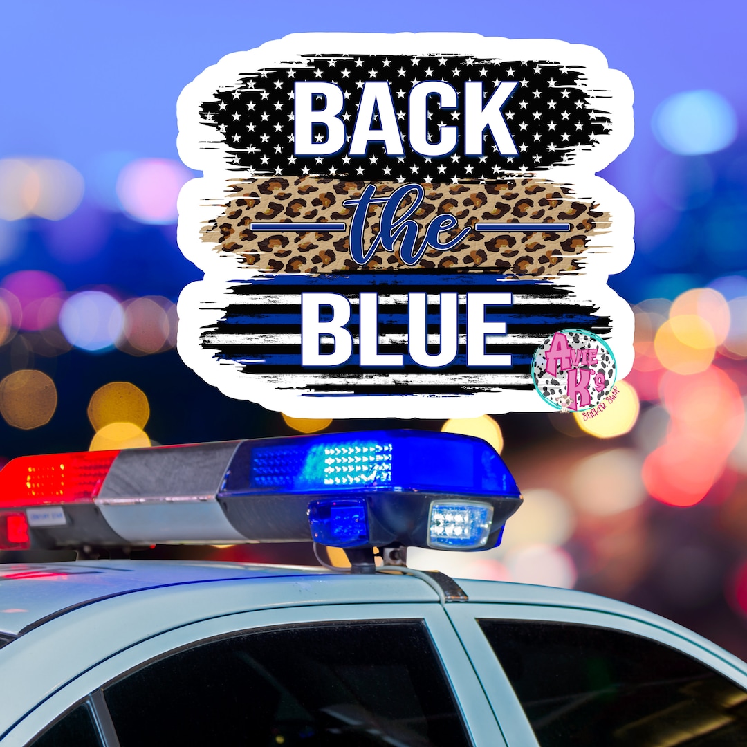 Back the Blue, Police Support, Blue Flag, Leopard, Police, Die Cut ...