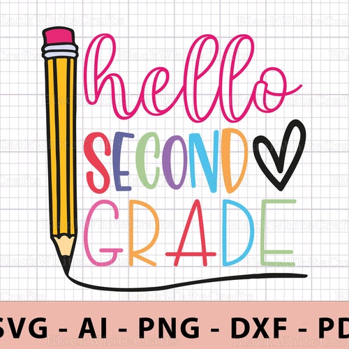 Hello Second Grade Svg Back to School Svg Kids 2nd Grade - Etsy
