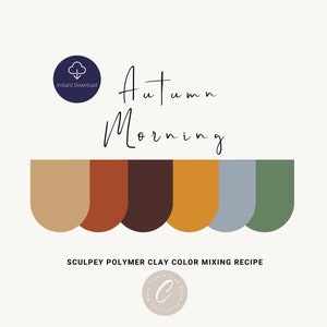 Autumn Morning Palette/easy Mixing Guide/sculpey Premo/polymer Clay ...