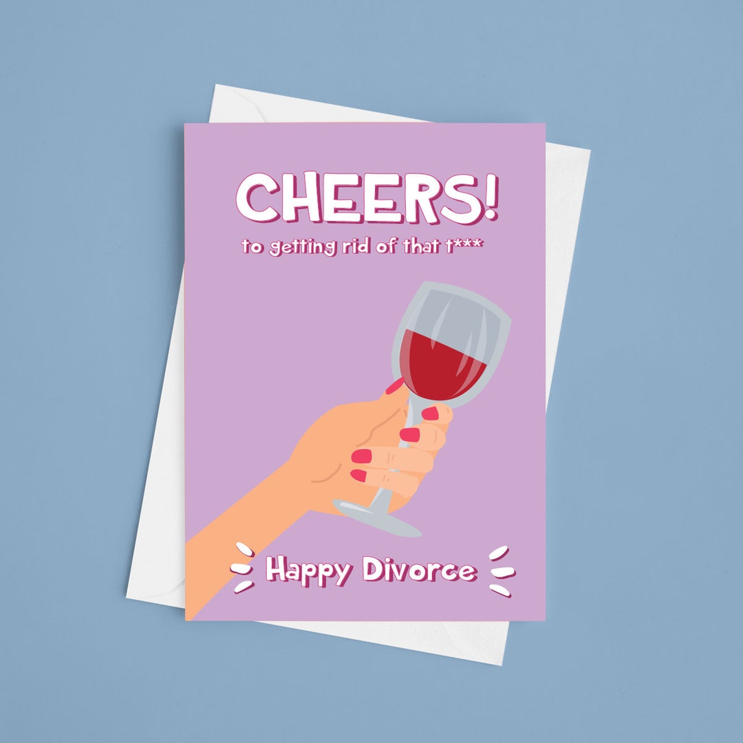 Funny Divorce Card - A5 Divorce Card, Divorce Congratulations Card, End ...