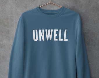 Unwell Sweatshirt - Etsy