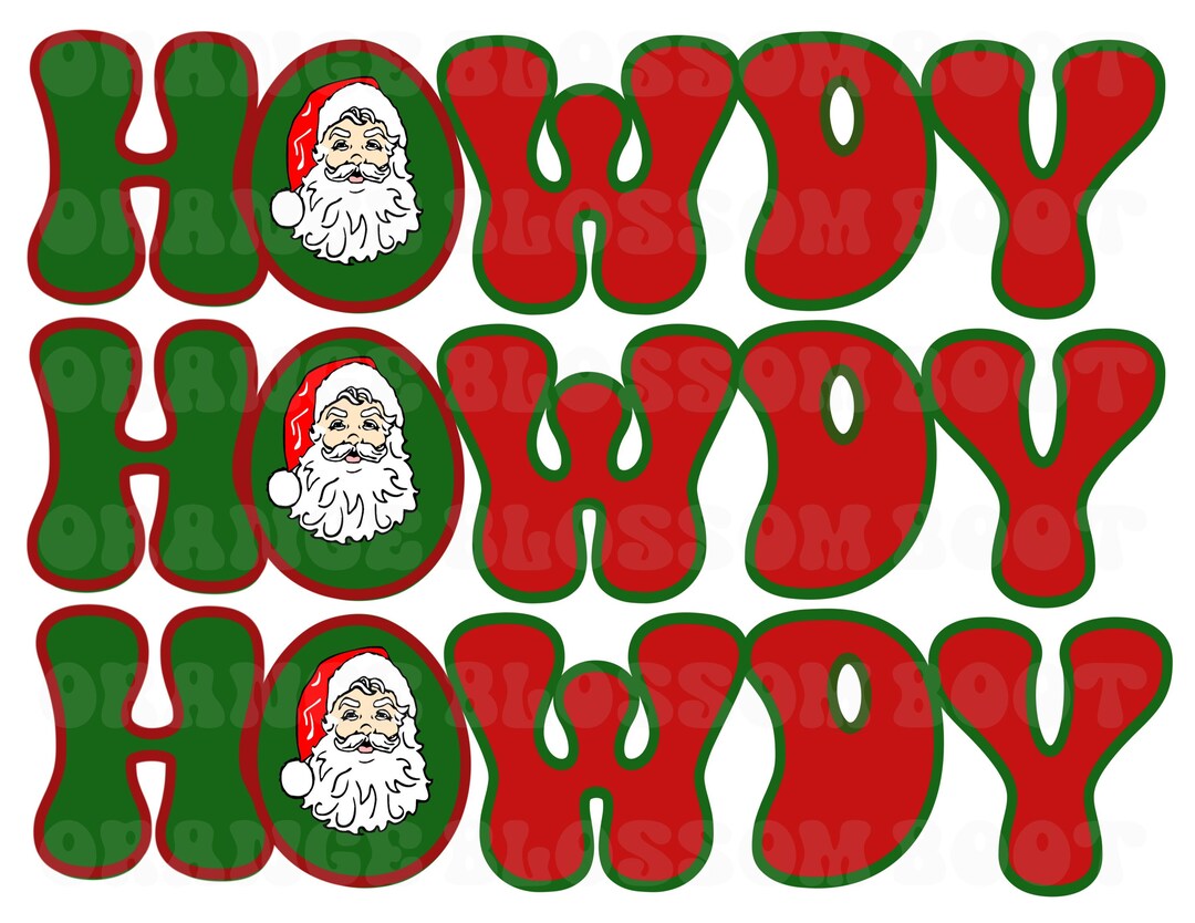 Ho Ho Ho Howdy Santa - PNG Digital File - Etsy