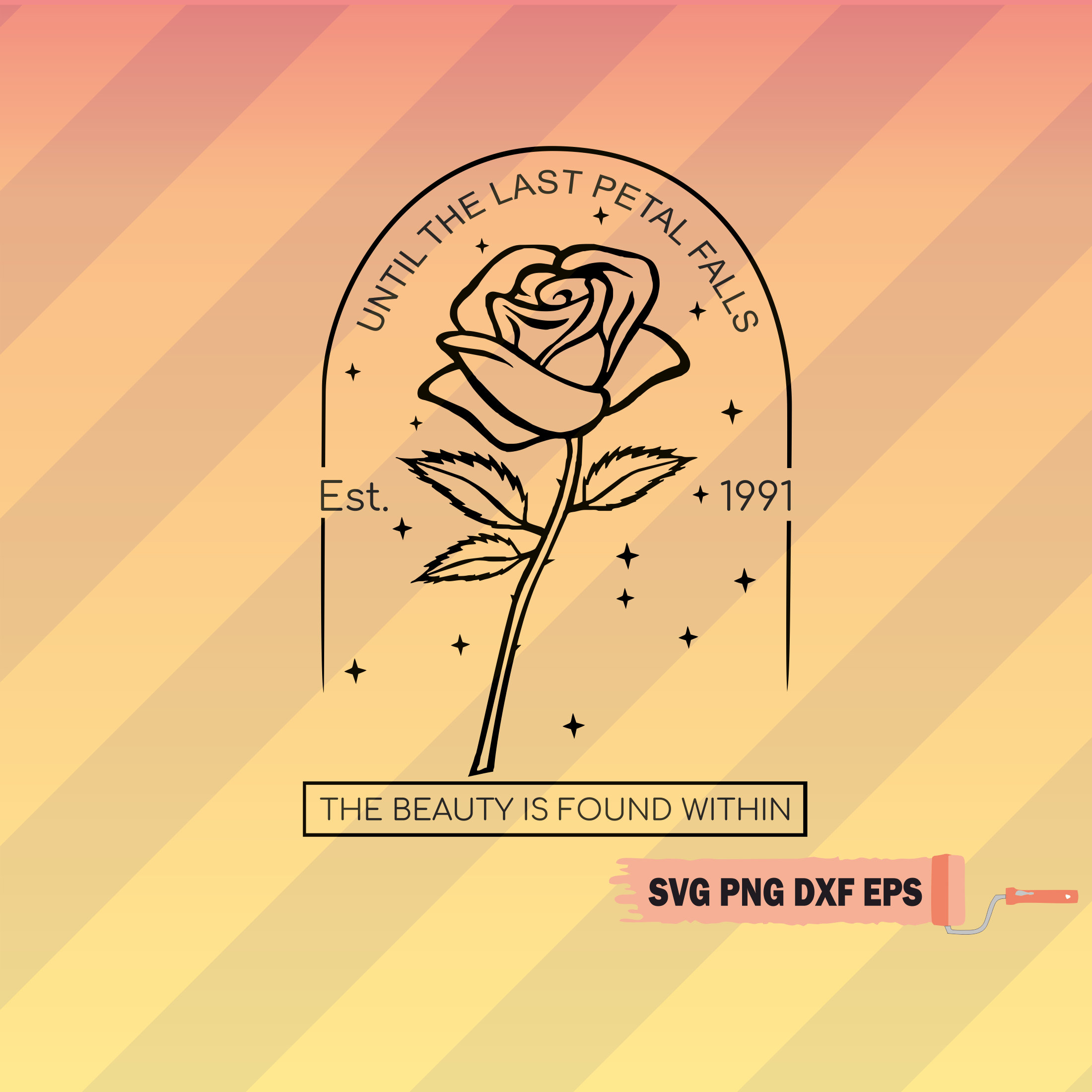 Until the Last Petal Falls Svg PNG Dxf Eps Digital Download, Disneyland ...