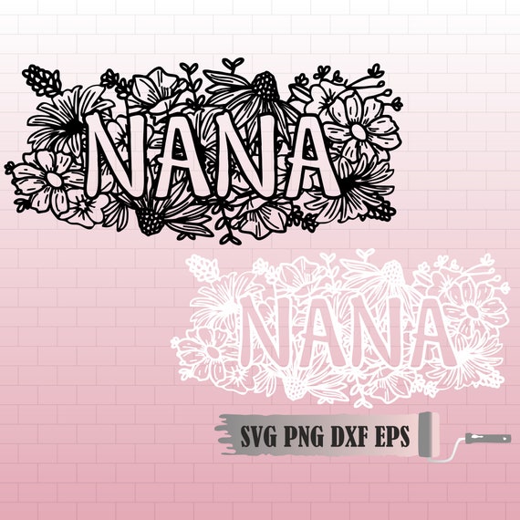 Best Nana SVG Design Blessed Nana SVG File for Cricut Nana | Etsy