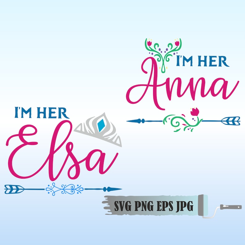 I Am Her Elsa SVG PNG Dxf Eps I Am Her Anna SVG Png Dxf Eps - Etsy