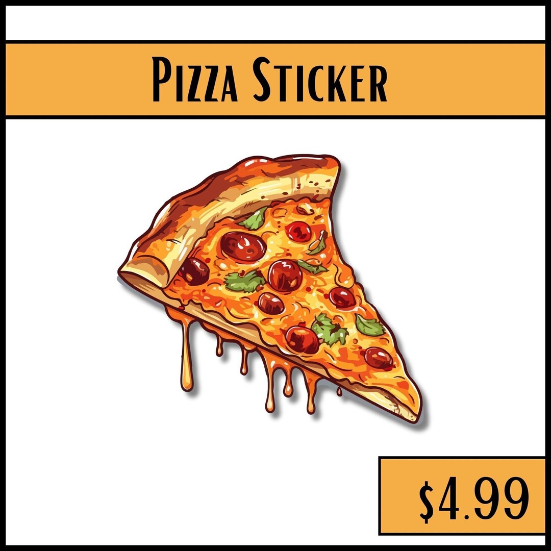 Pizza Sticker/slice of Pizza Sticker - Etsy