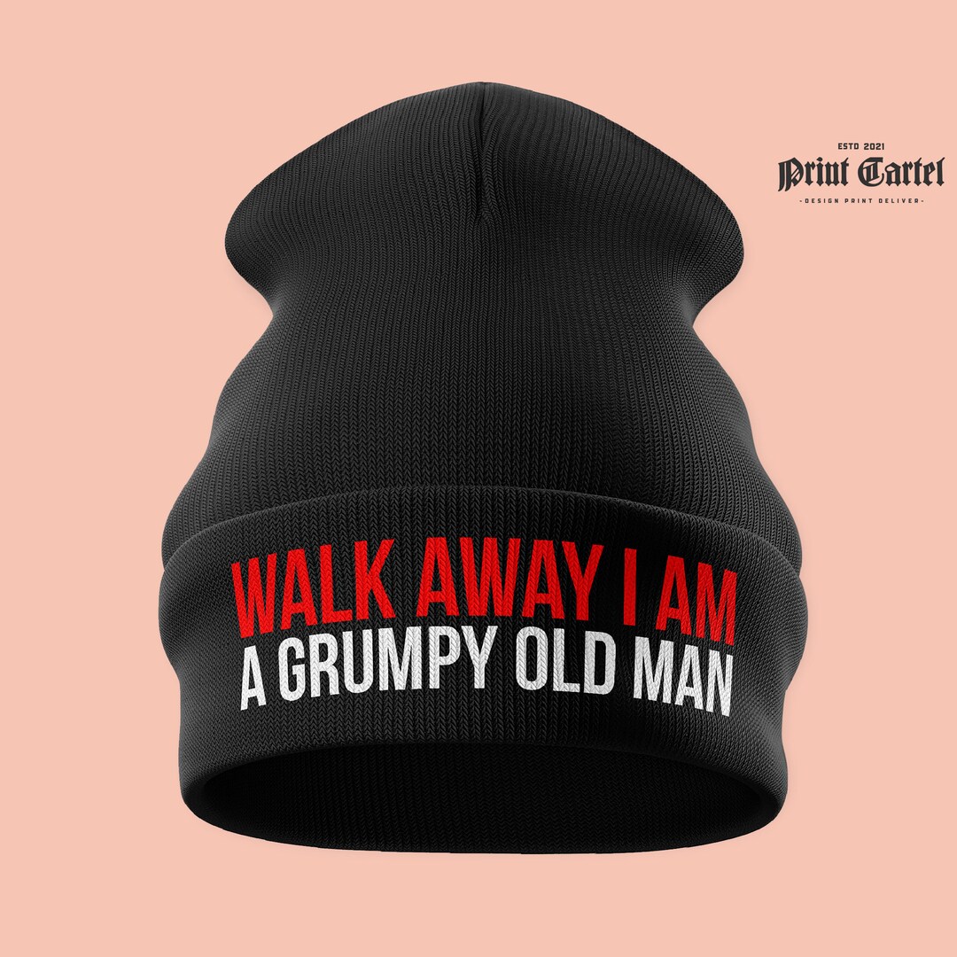 Grumpy Old Man Funny Beanie Hat, EMBROIDERED Beanie, Gift for Grandad ...