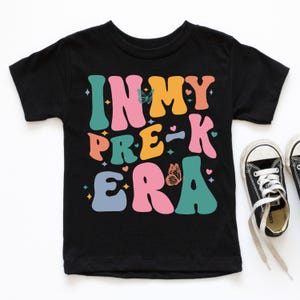 In My Pre-k Era Shirt, Retro Pre-k Kid Gift, Pre-k Toddler T-shirt ...