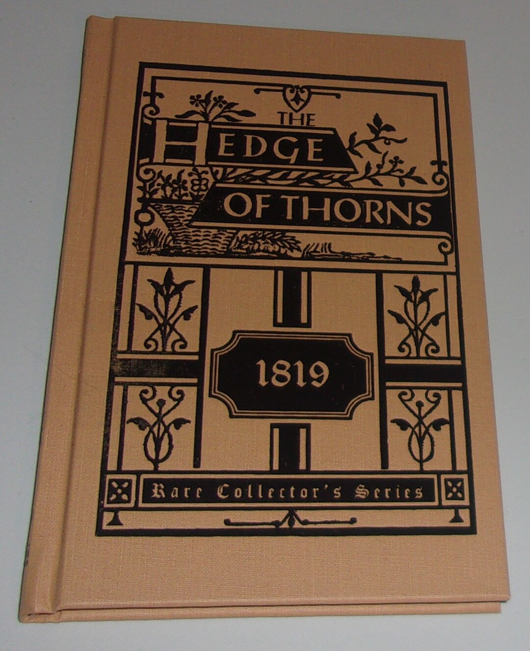 The Hedge of Thorns 1819 Rare Collector's Series, by John Hatchard ...