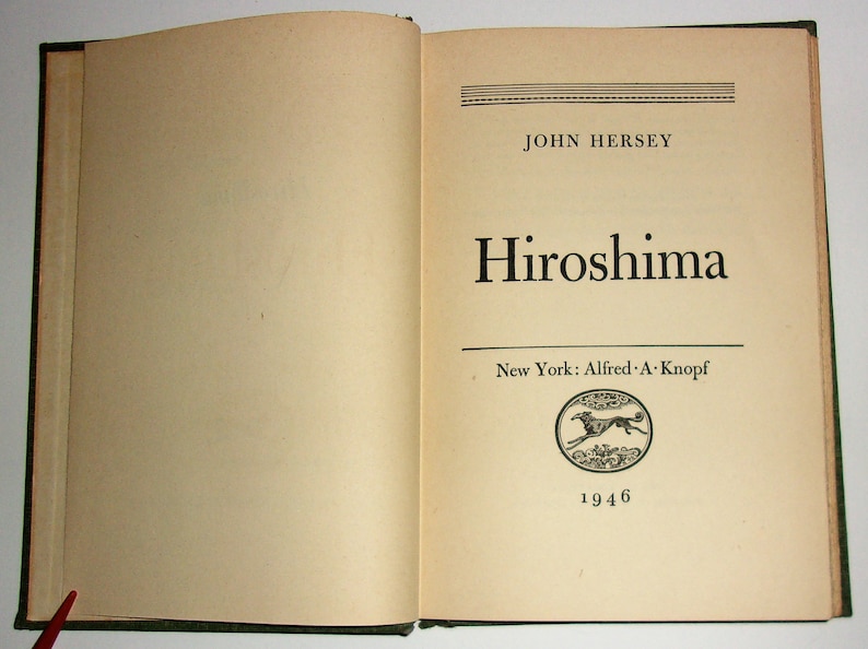 Hiroshima by John Hersey 1946 Vintage Hardcover A Borzoi - Etsy