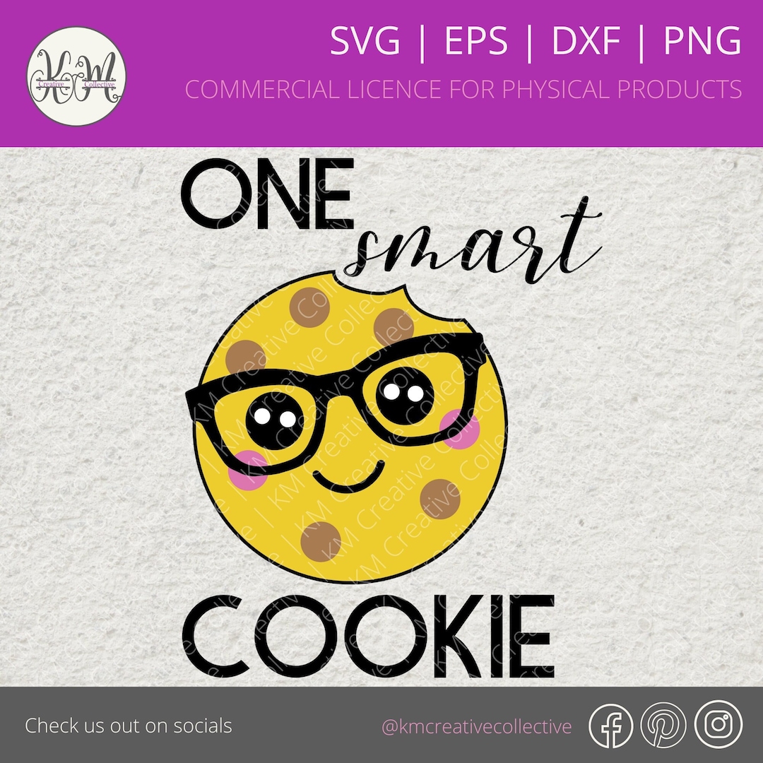 Smart Cookie SVG | Cookie SVG | Adorable Cookie SVG | Cute Svg | One ...