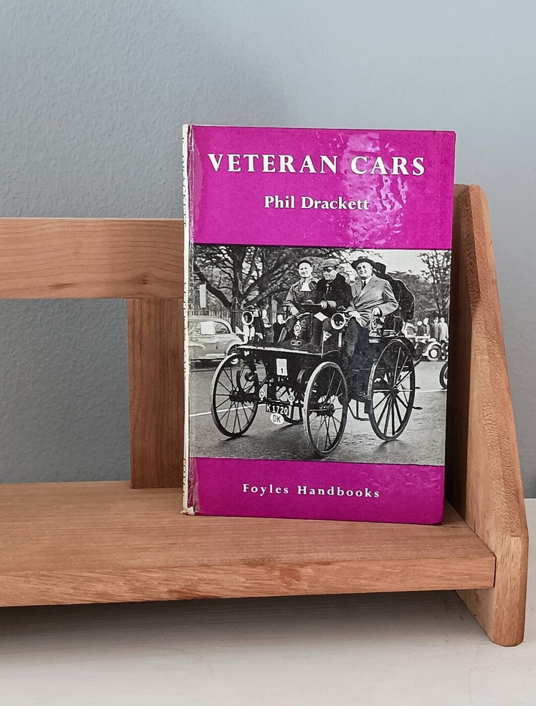 Veteran Cars by Phil Drackett, 1961, Vintage Foyles Handbooks, Hardback ...