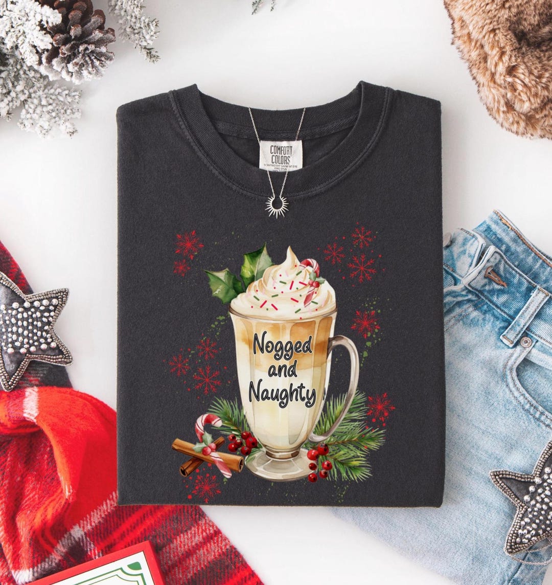 Funny Adult Nogged and Naughty Christmas T-shirt, Cute Girly Christmas ...