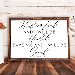 Heal Me Lord and I Will Be Healed SVG Jeremiah 17:14, SVG PNG Jpg and ...