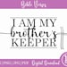 Am I My Brother's Keeper Cross SVG PNG Jpg Pdf, Silhouette, Cricut ...