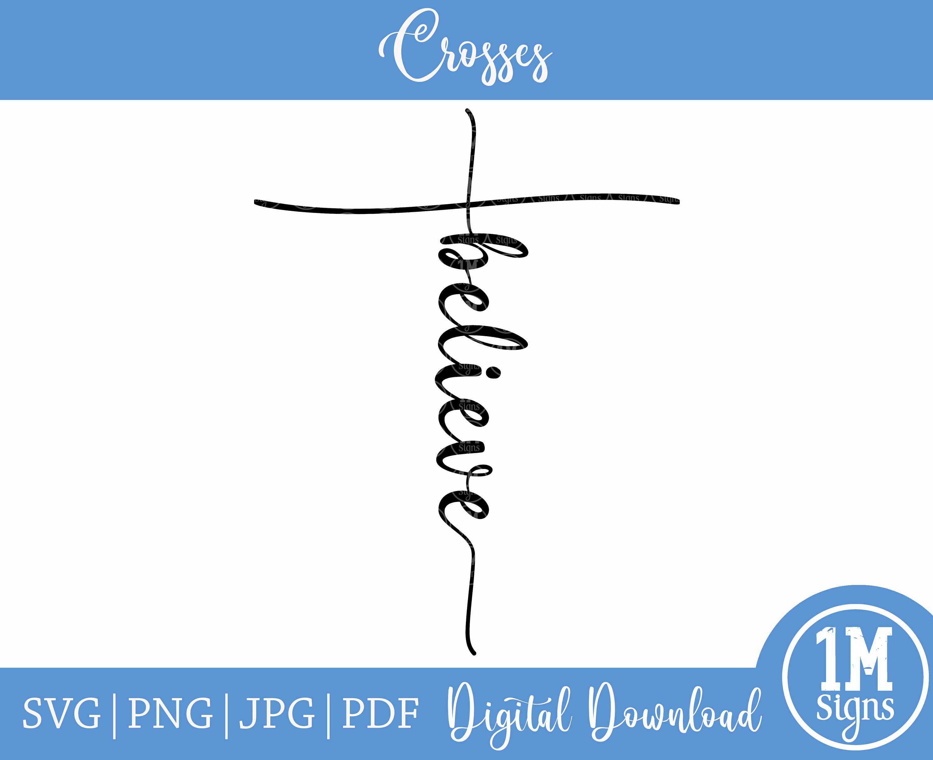 Believe Cross SVG PNG Digital Download Silhouette Cricut - Etsy
