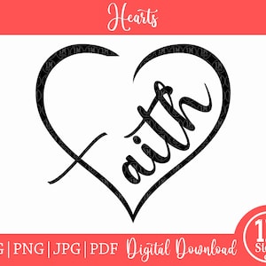 Faith Heart SVG PNG Digital Download Silhouette, Cricut, Sublimation ...