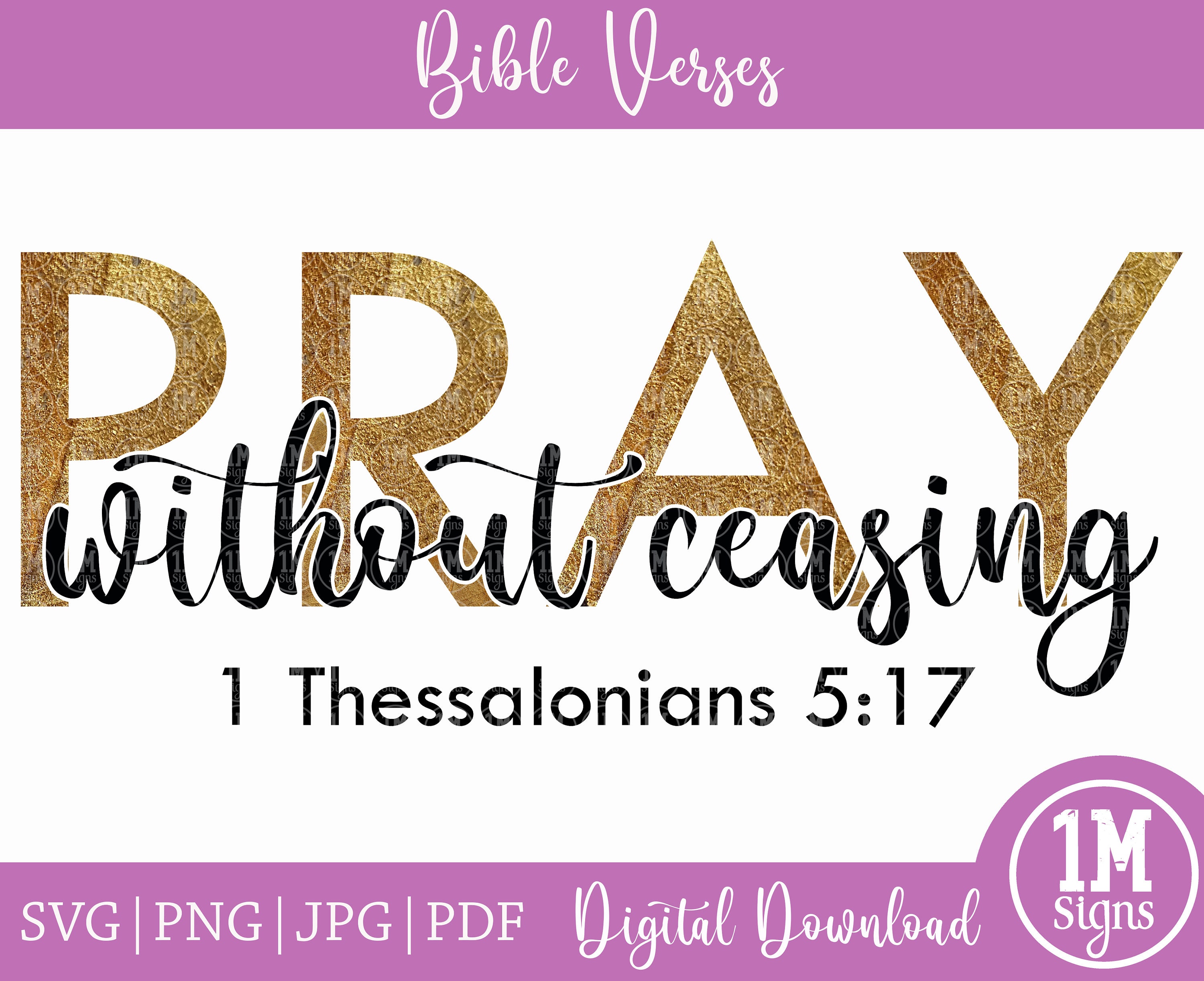 Pray Without Ceasing SVG PNG Jpg Pdf Digital Download - Etsy