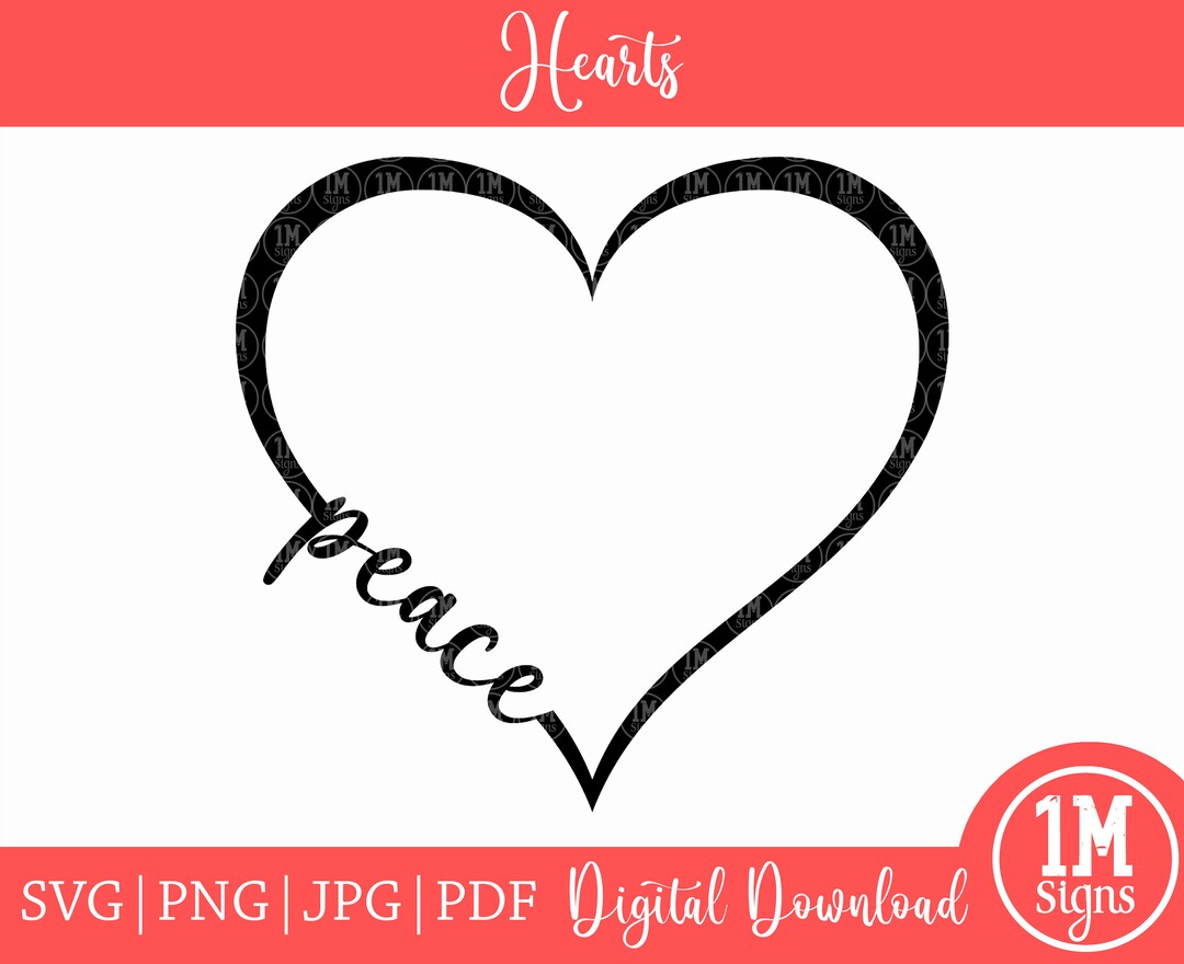 Peace Heart SVG Peace SVG PNG Digital Download Silhouette Cricut ...