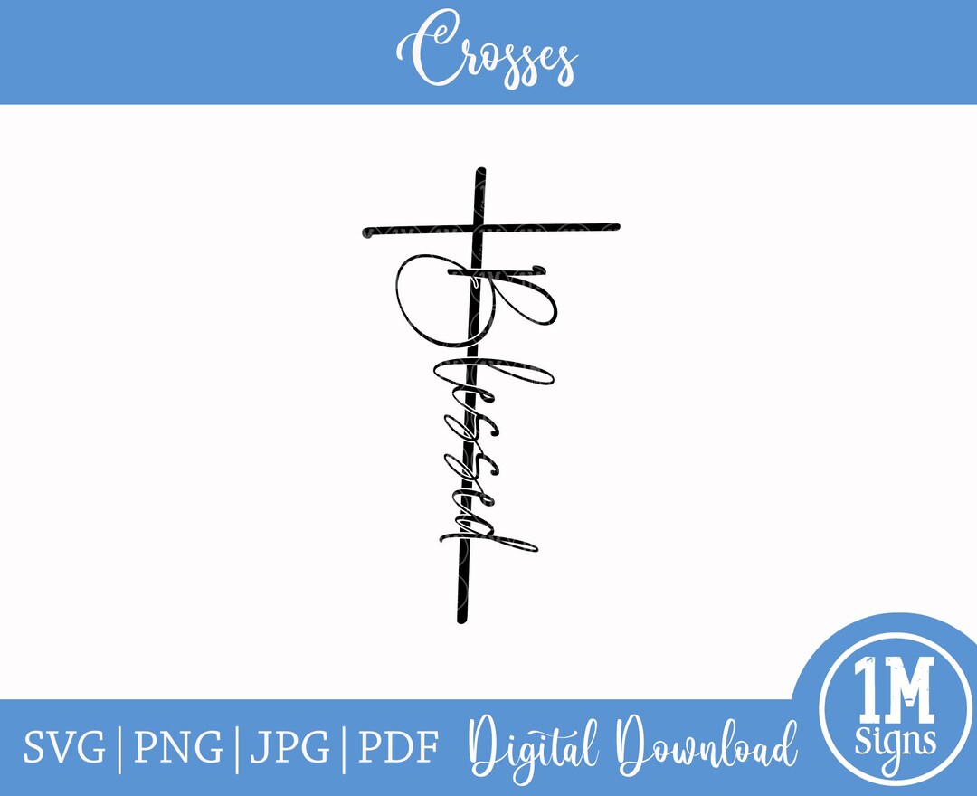 Cross Blessed Word Art SVG PNG Digital Download Silhouette Cricut ...