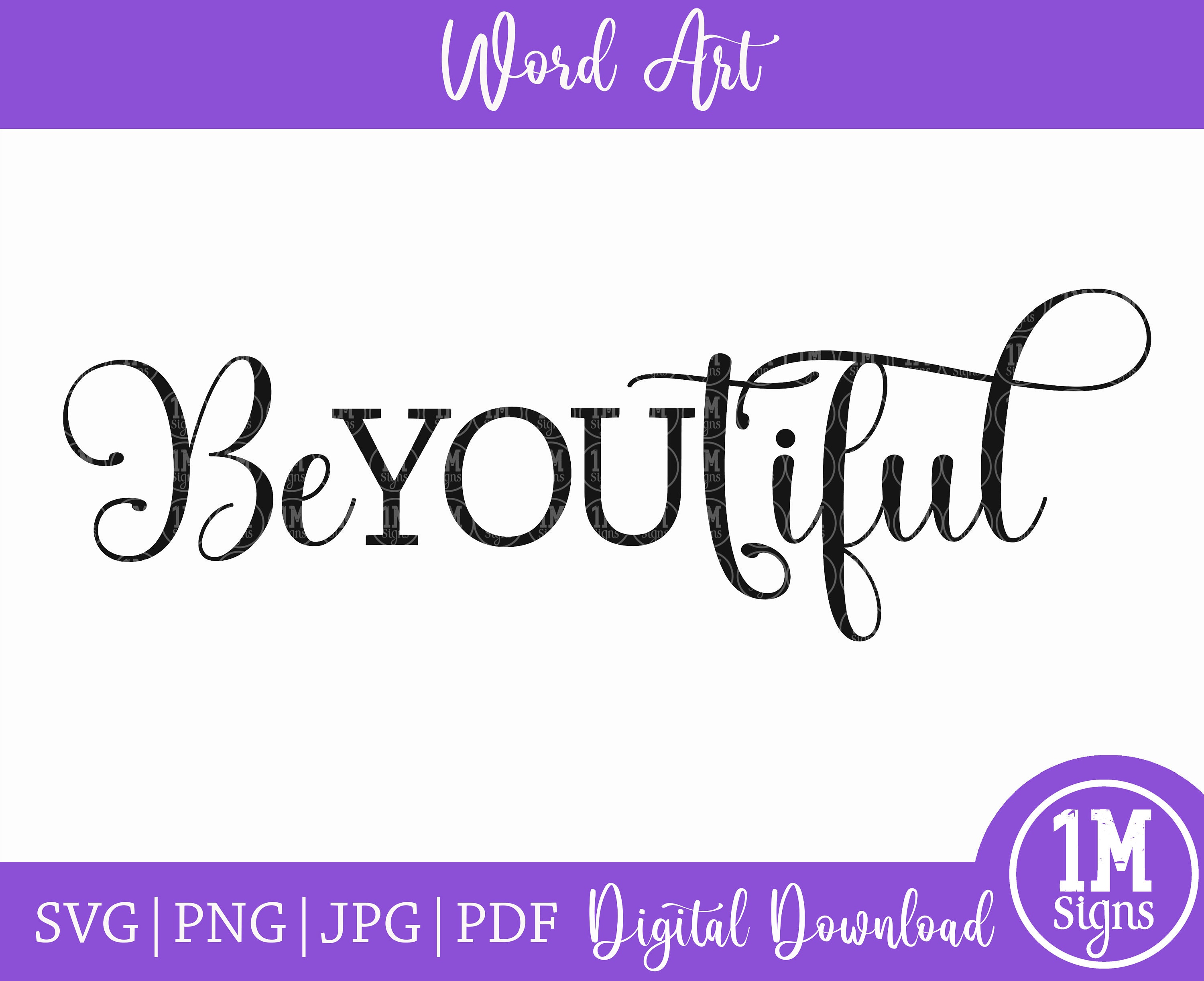 Beyoutiful SVG Beautiful SVG PNG Jpg Pdf Digital Download - Etsy