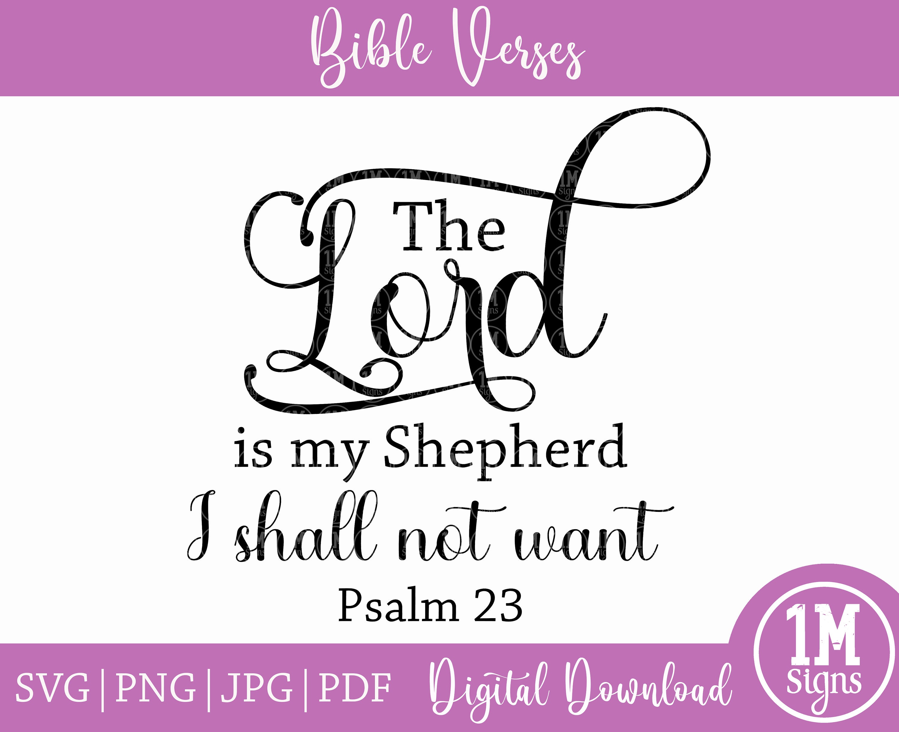 The Lord is My Shepherd SVG Psalm 23 SVG PNG Digital Download - Etsy