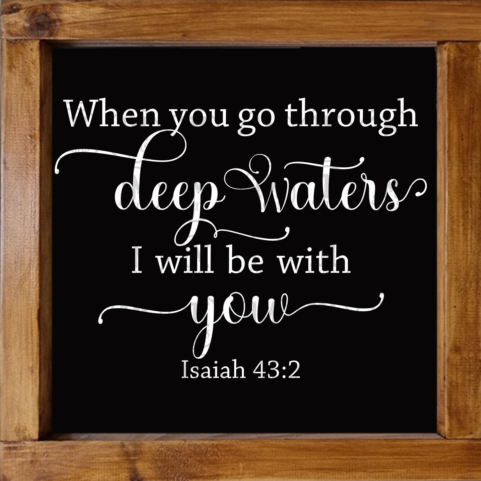 When You Go Through Deep Waters SVG Isaiah 43:2 SVG Png Jpg, Pdf ...