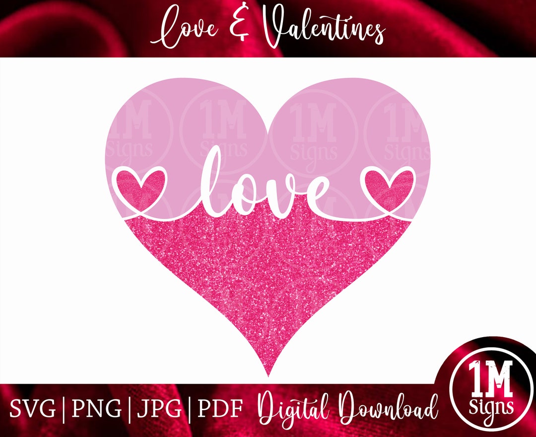 Love Heart Word Art SVG PNG JPG Pdf Pink Glitter Digital Download ...