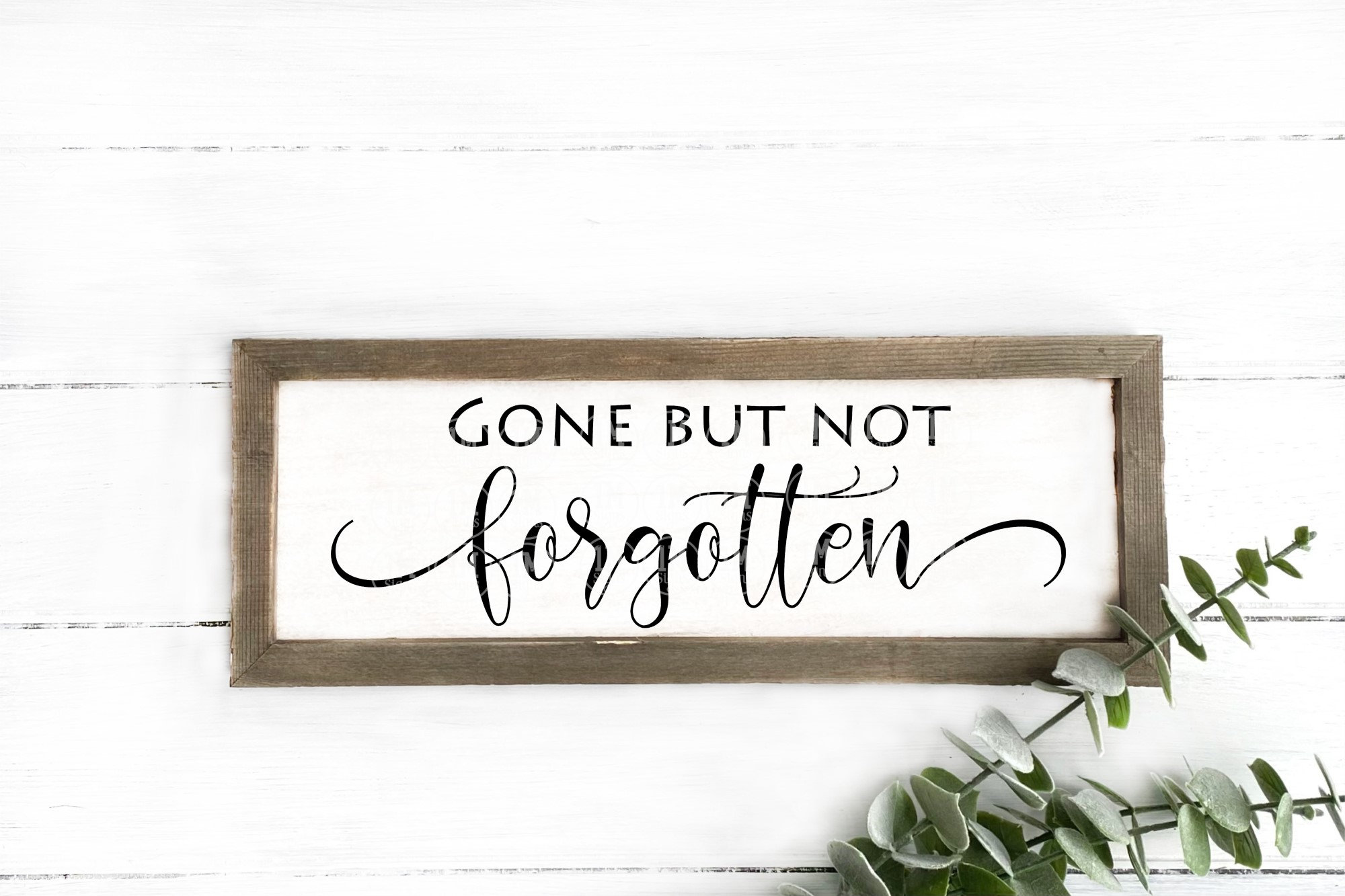 Gone but Not Forgotten SVG Printable Sign, Memorial Sign, in Loving ...