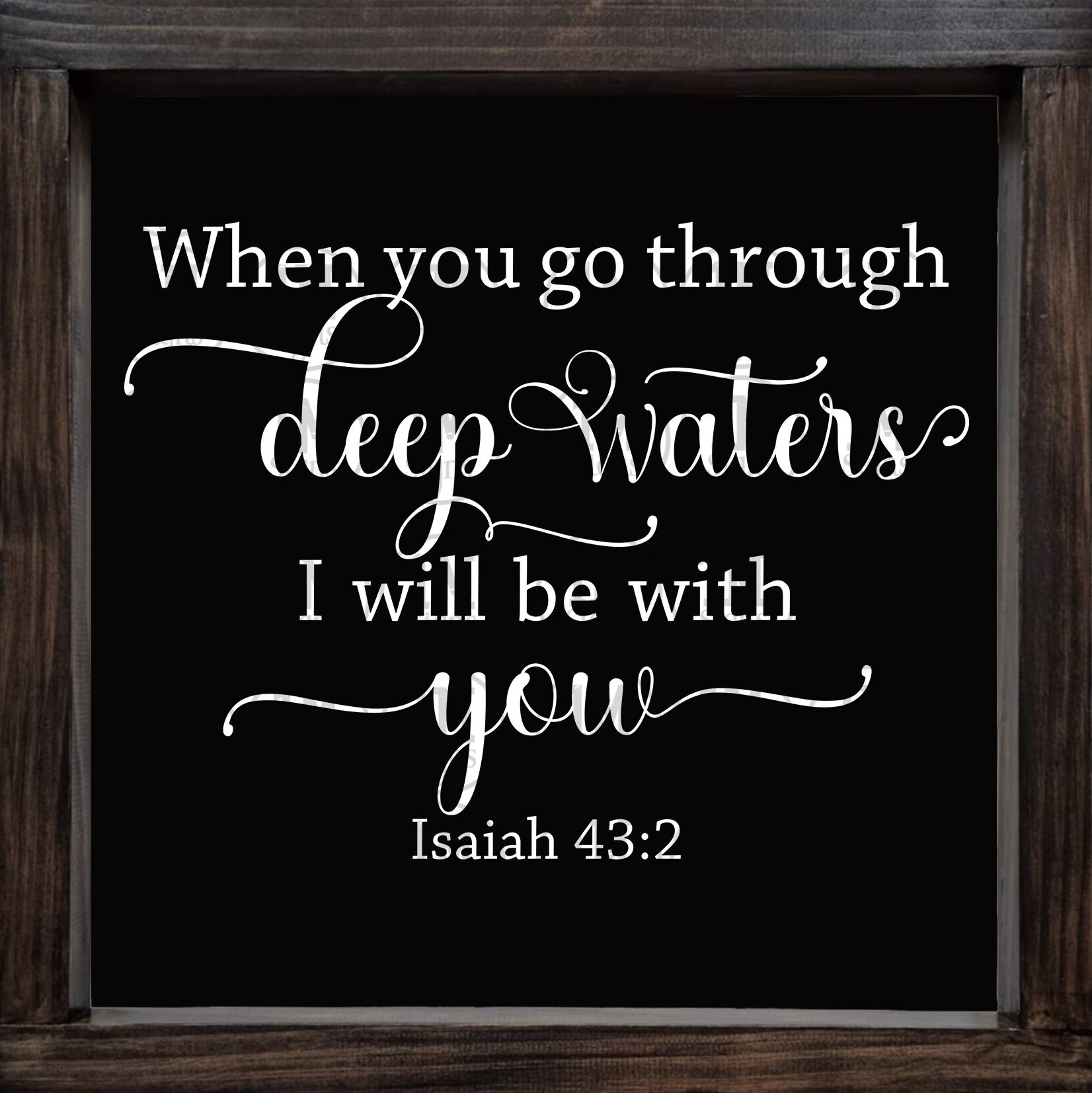 When You Go Through Deep Waters SVG Isaiah 43:2 SVG Png Jpg, Pdf ...