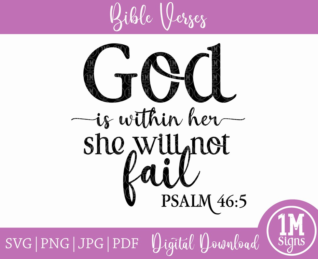 God is Within Her She Will Not Fail Psalm 46:5 SVG PNG Digital Download ...