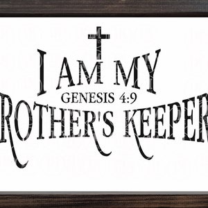 I Am My Brother's Keeper 2.0 SVG & PNG, Silhouette, Cricut, Religious ...