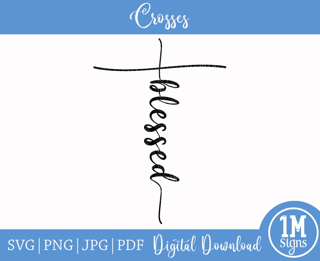 Cross Blessed Word Art SVG PNG Digital Download Silhouette Cricut ...