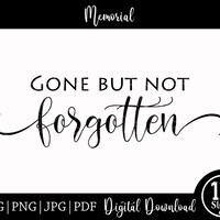 Gone but Not Forgotten - Etsy