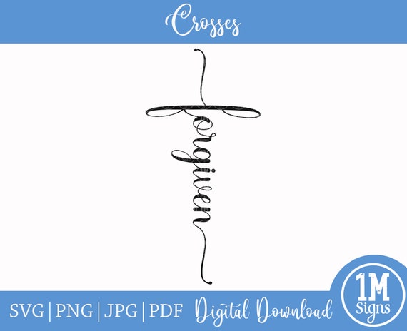Cross Forgiven 2.0 SVG PNG Digital Download Silhouette - Etsy