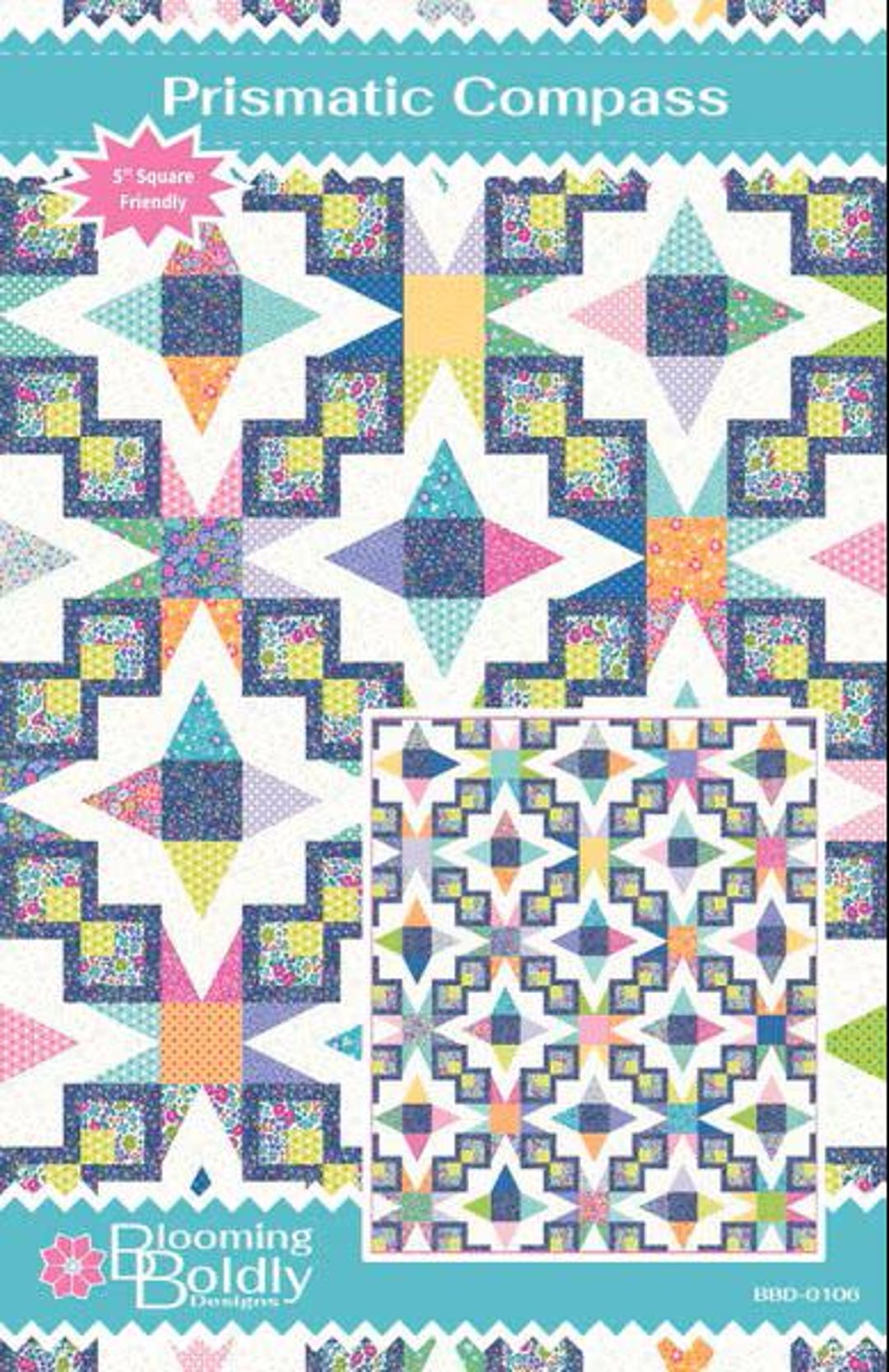 Riley Blake Blooming Boldly Designs Prismatic Compass Quilt Pattern ...