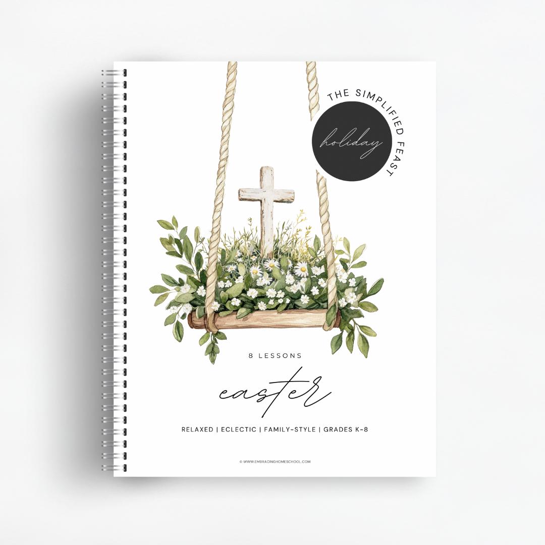 The Simplified Feast: Easter | Resurrection | Charlotte Mason, Eclectic ...