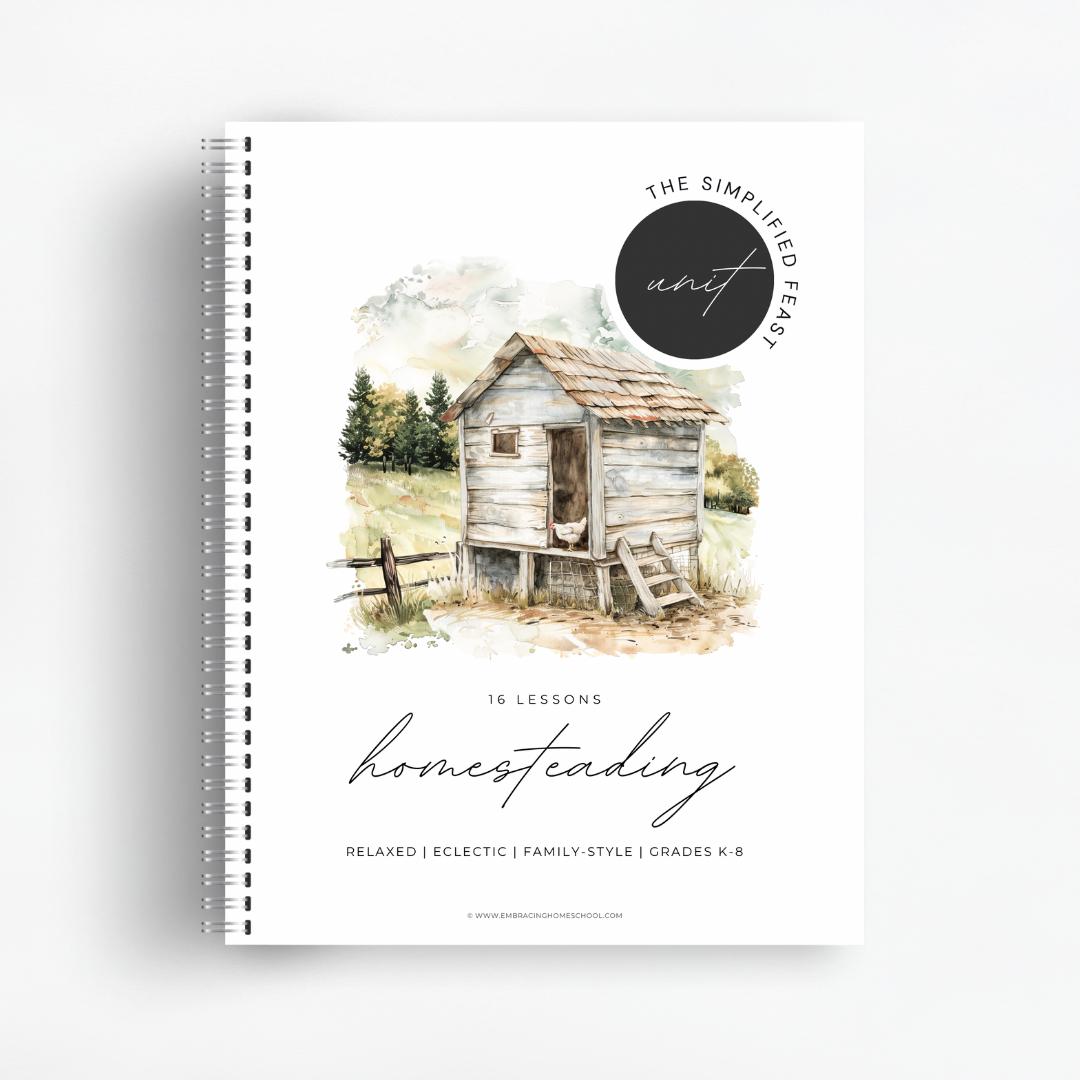 The Simplified Feast: Homesteading Unit Study | Charlotte Mason ...