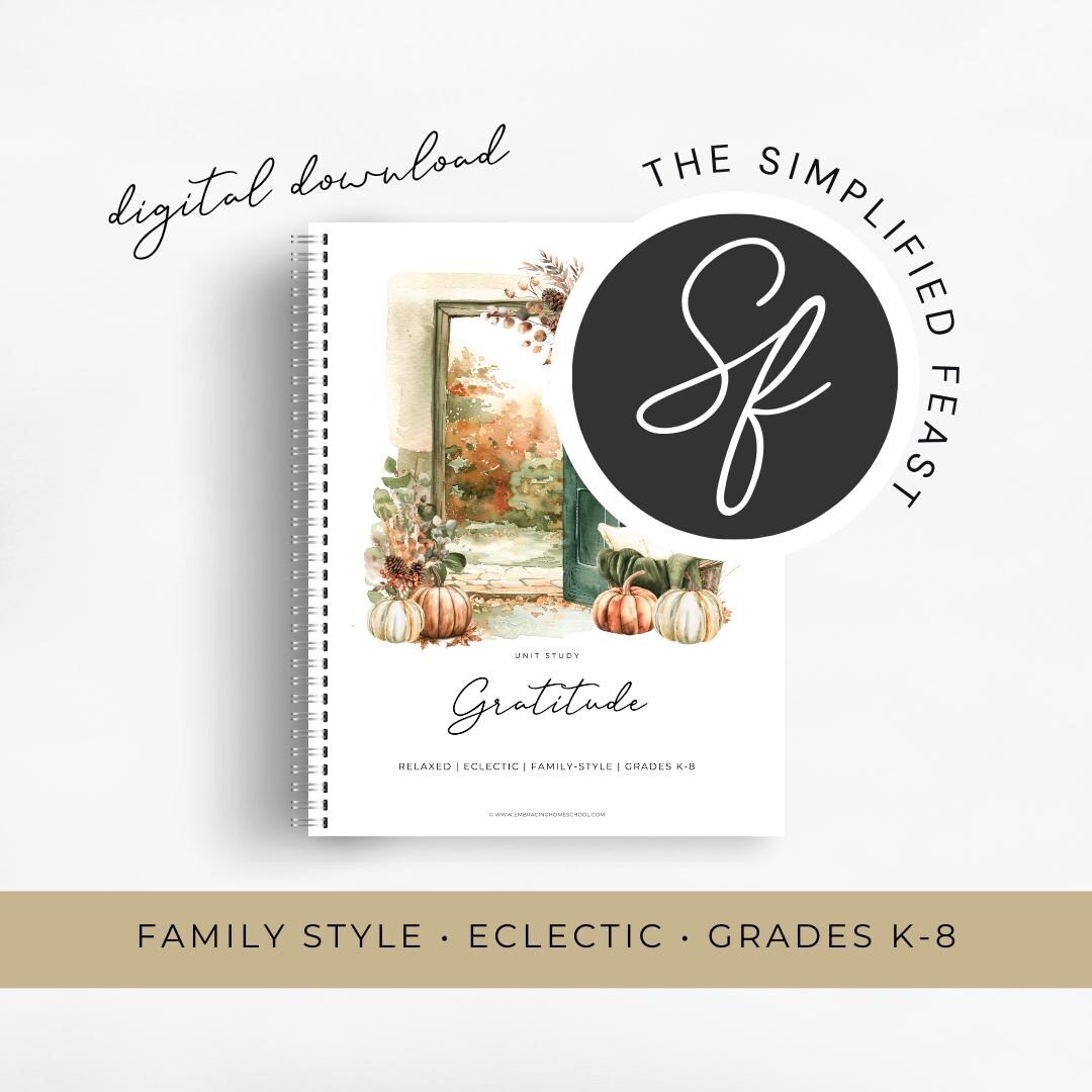 The Simplified Feast: Gratitude (A Thanksgiving Unit) | Charlotte Mason ...