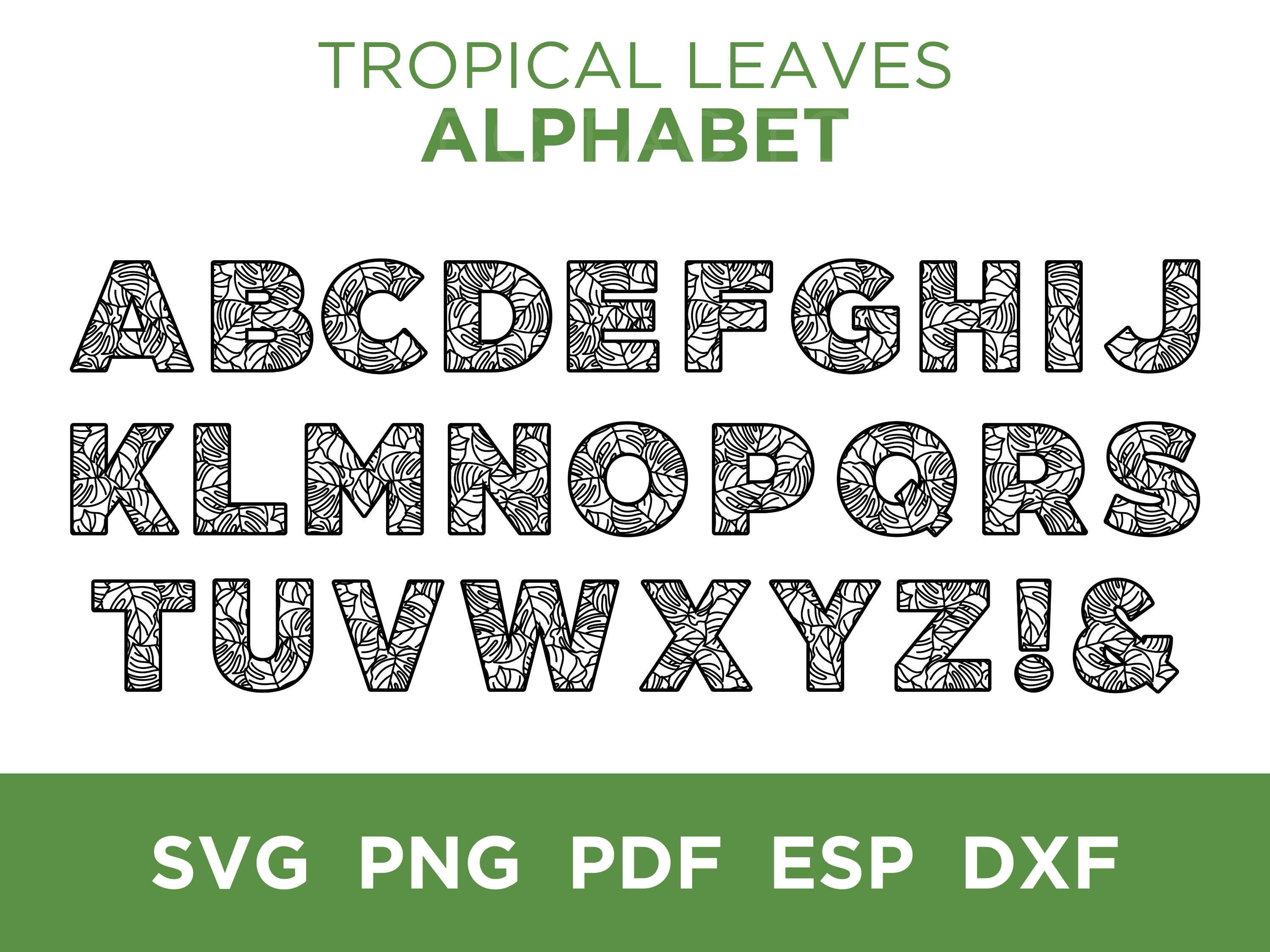 Tropical Leaves Alphabet Files | Laser Cut Svg, Esp, Png, Pdf, Dxf, Png ...