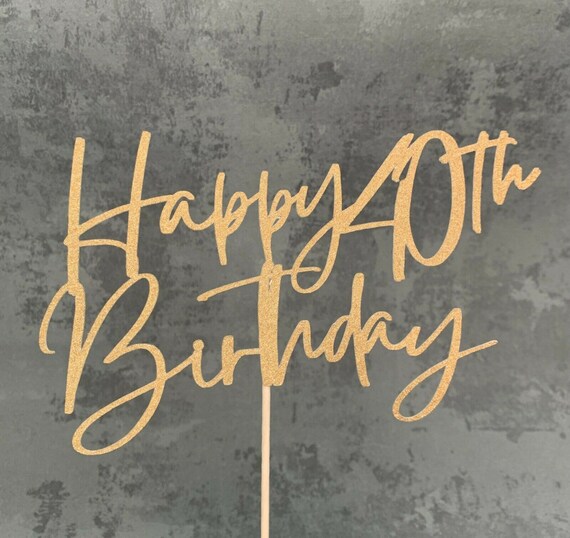 Large Happy 40th Birthday Glitter Cake Topper Any Colour Etsy Uk