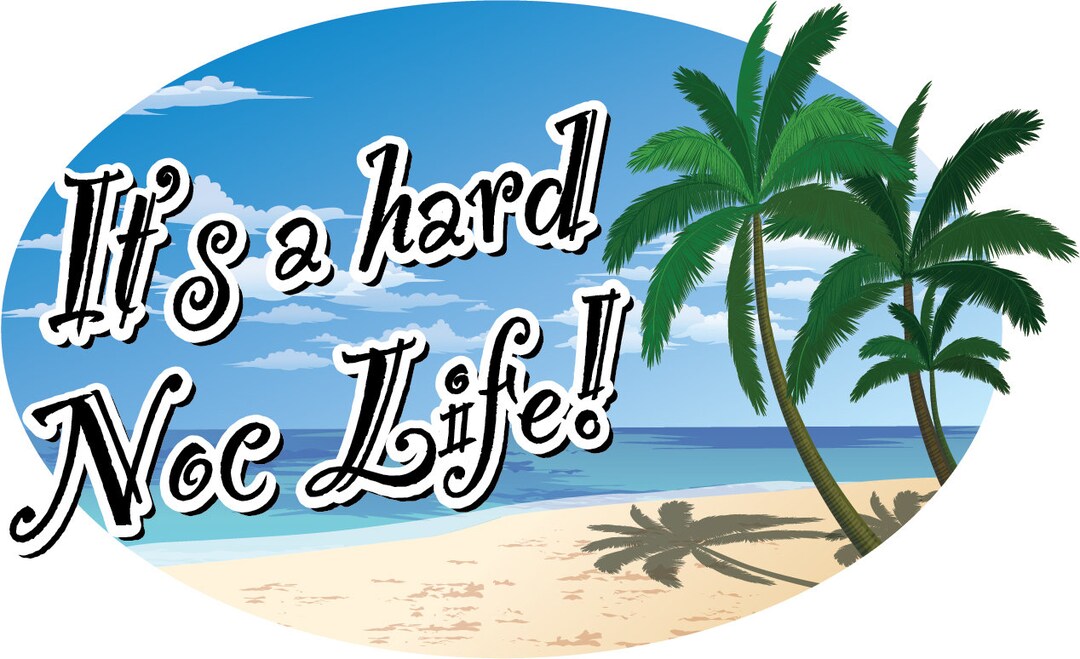 Hard Noc Life Beach Decal - Etsy