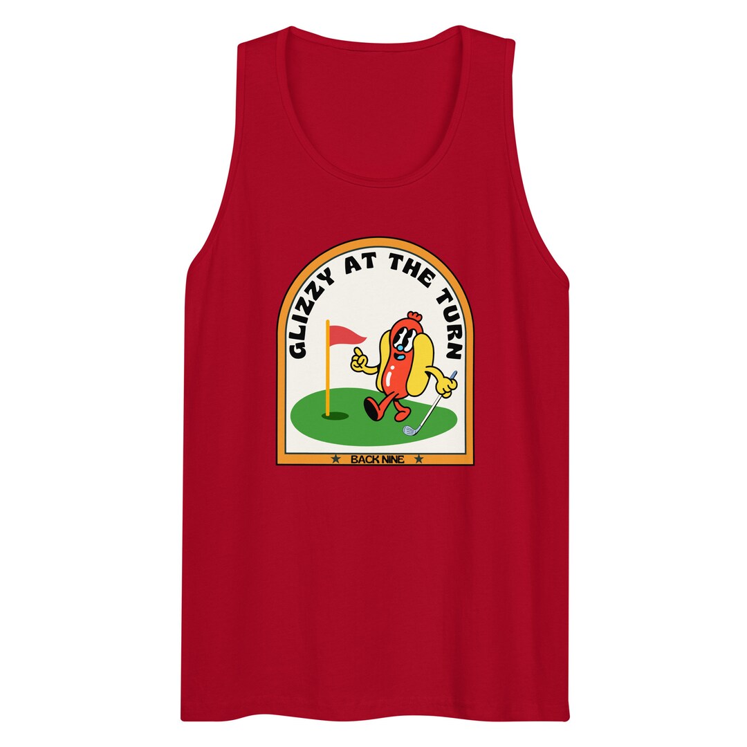 Glizzy at the Turn | Glizzy Golf Tank | Hot Dog Tank | Golfer Tank ...