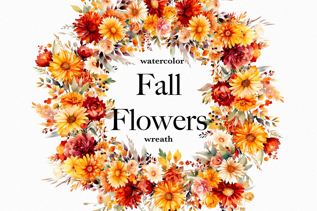 Watercolor Fall Flowers Wreath - Fall Clipart - Fall Bouquets Clipart ...
