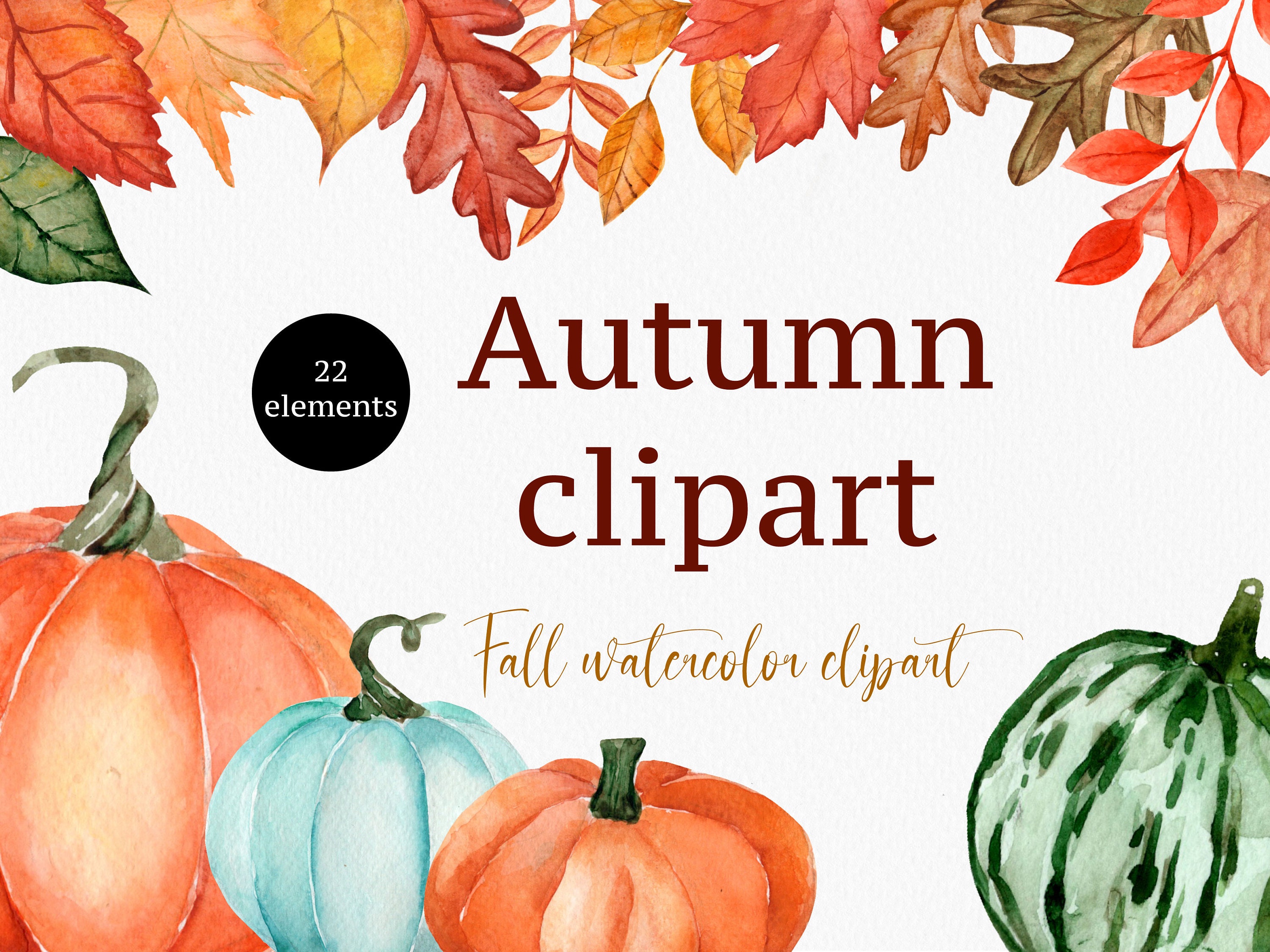Watercolor Fall Clipart Autumn Clipart Pumpkin Watercolor Fall Leaves ...