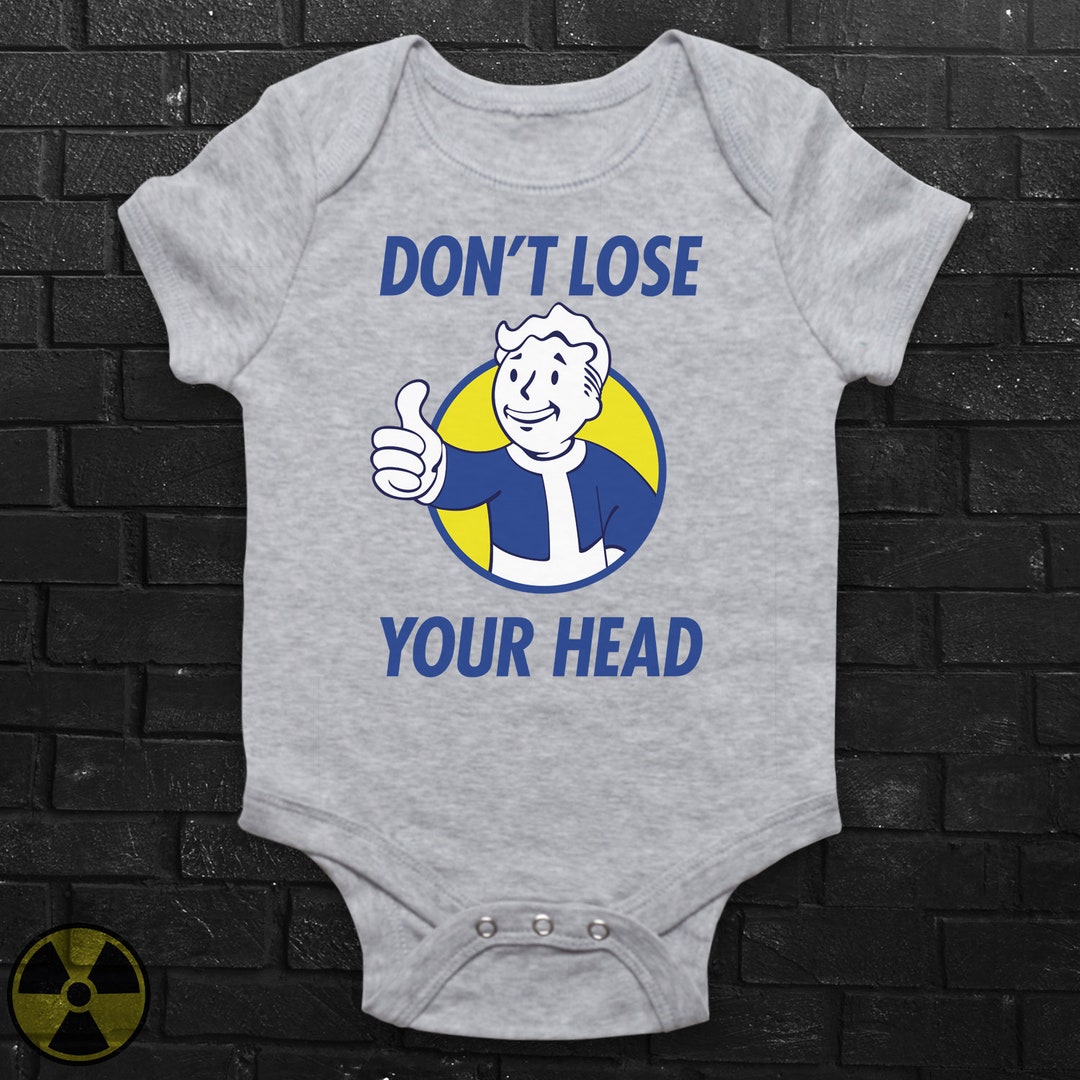 Don't Lose Your Head Nuclear Fallout Sci Fi Dystopia Vault Baby Grow ...