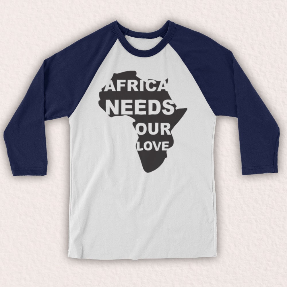 Africa Needs Our Love Protest Slogan Humanitarian Cause - Etsy